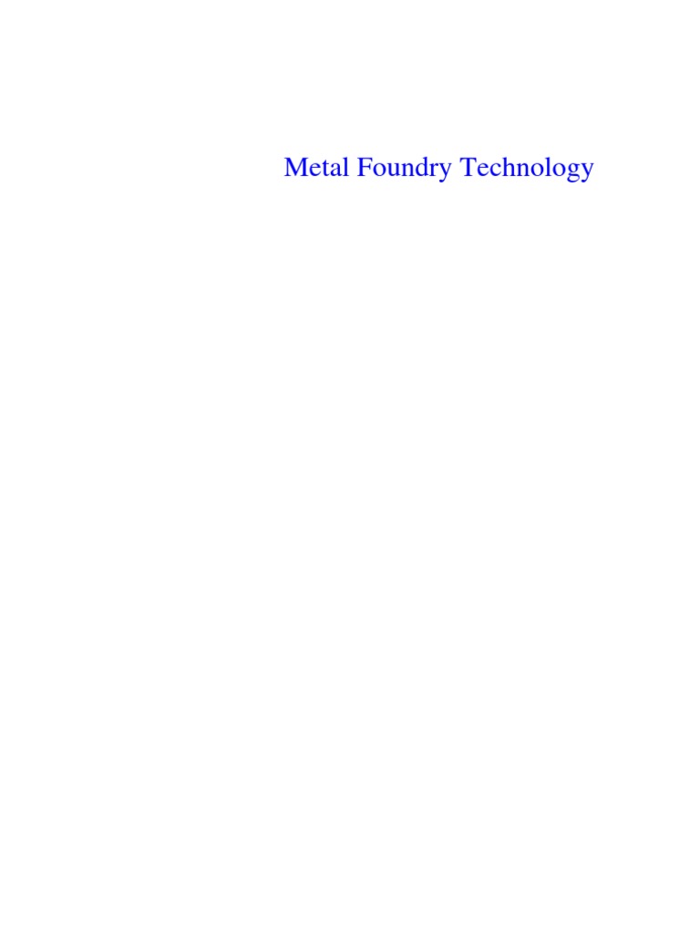 15-Metal Foundry Technology | PDF | Foundry | Vocational Education