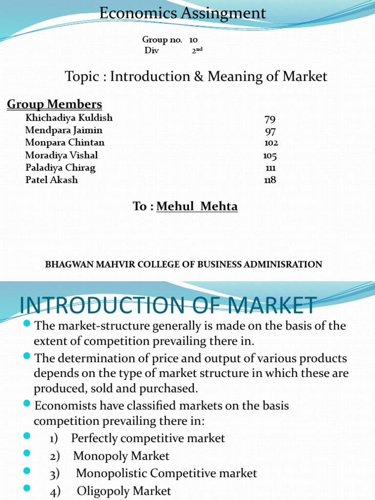 Topic: Introduction & Meaning of Market: Group Members | PDF | Market ...