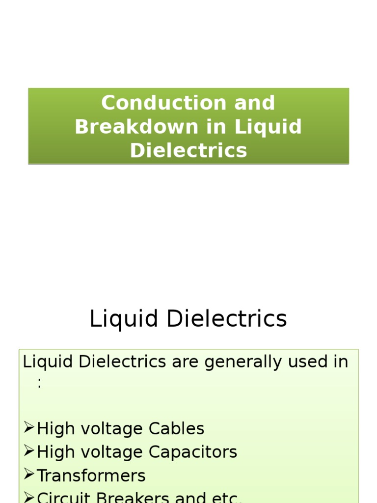 Liquids | PDF | Dielectric | Electrical Breakdown