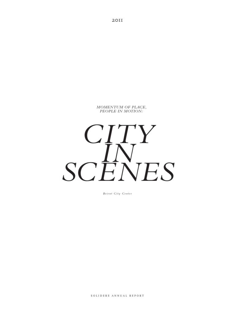 Solidere Annual Report 2011: City in Scenes | PDF | Beirut | Sustainability