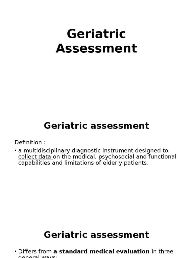 Geriatric Assessment | PDF | Geriatrics | Medicine