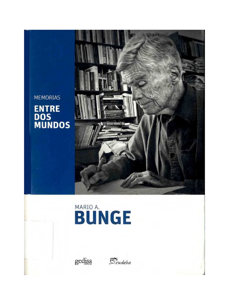 Bunge Mario - Entre Dos Mundos - Memorias | PDF | Alemania | Política ...