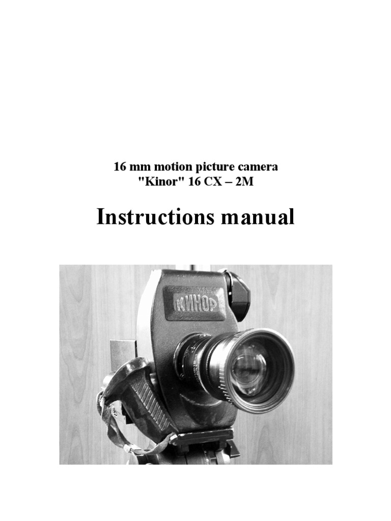 KINOR 16CX-2M 16mm Motion Picture Camera Instruction Manual | PDF ...