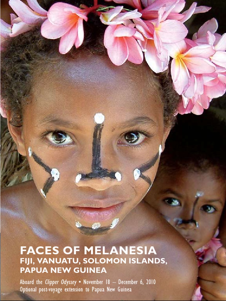 Faces of Melanesia: Fiji, Vanuatu, Solomon Islands, Papua New Guinea ...