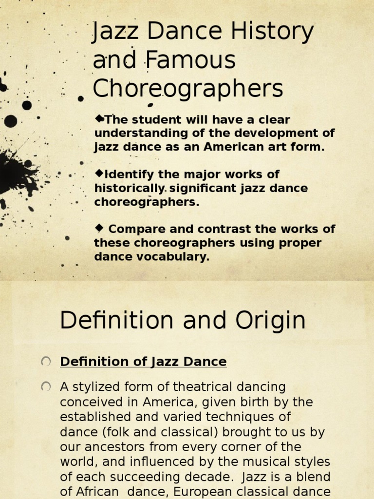Jazz Dance: History & Choreographers | PDF | Dances | Jazz