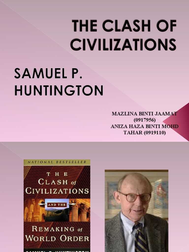 The Clash of Civilization | PDF | Civilization | International Relations