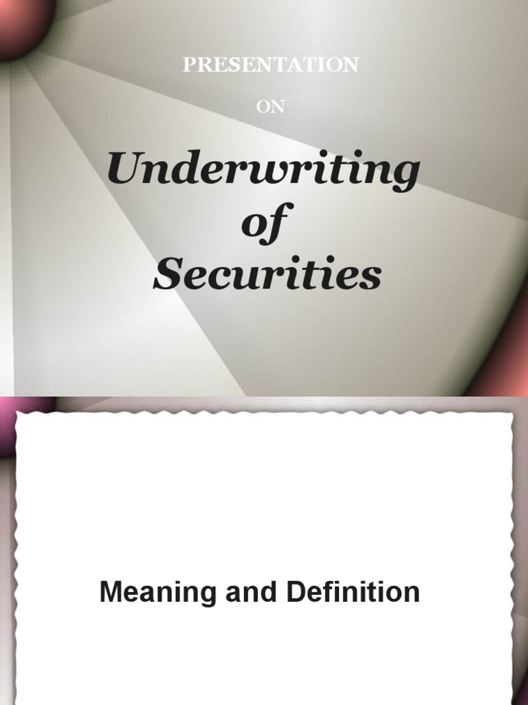 Underwriting of Securities | PDF | Financial Markets | Securities (Finance)