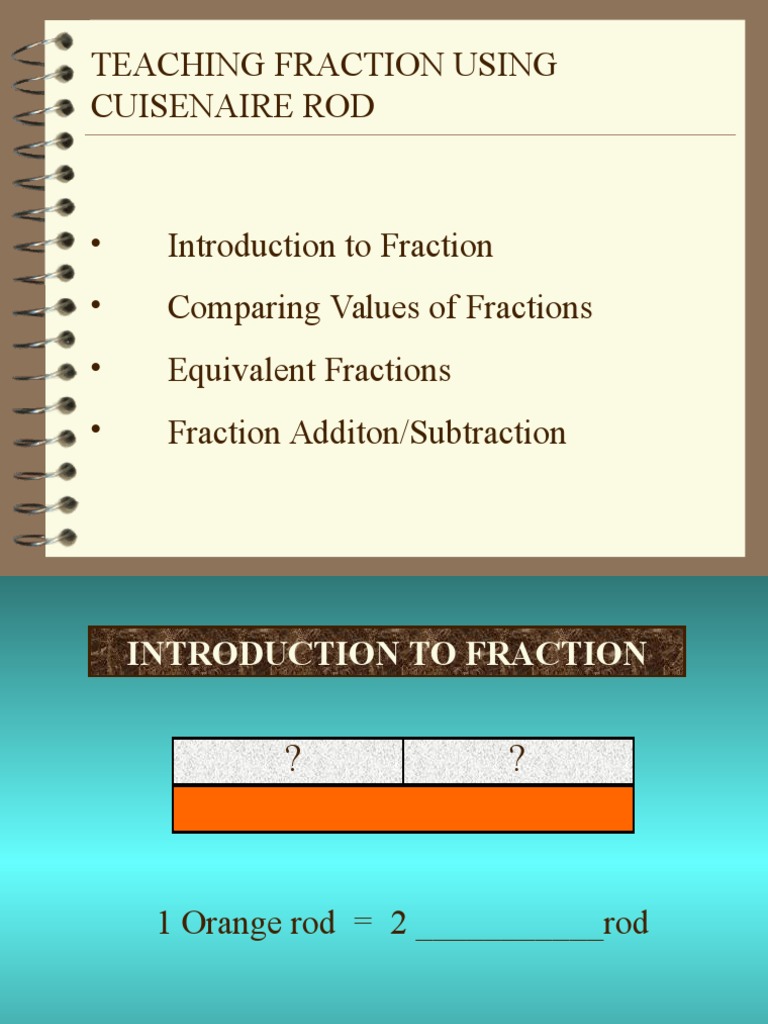 Teaching Fractions with Cuisenaire Rods | PDF | Language Arts & Discipline