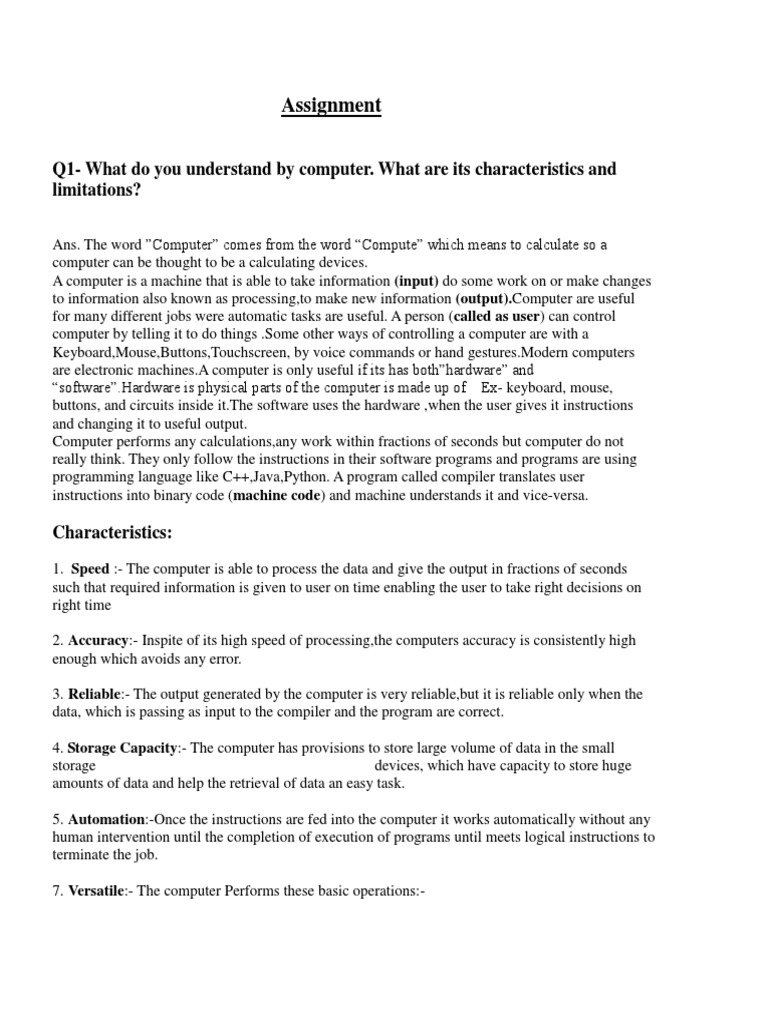 Assignment: Q1-What Do You Understand by Computer. What Are Its Characteristics and Limitations ...