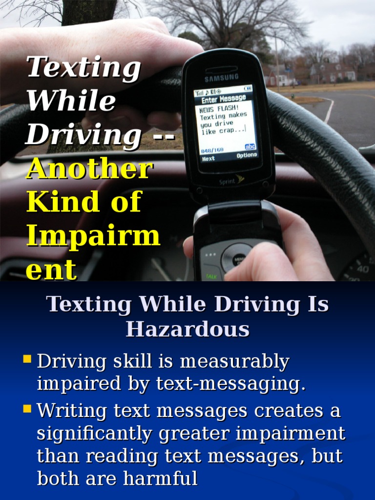 Texting and Driving Safety Presentation | Driving | Text Messaging