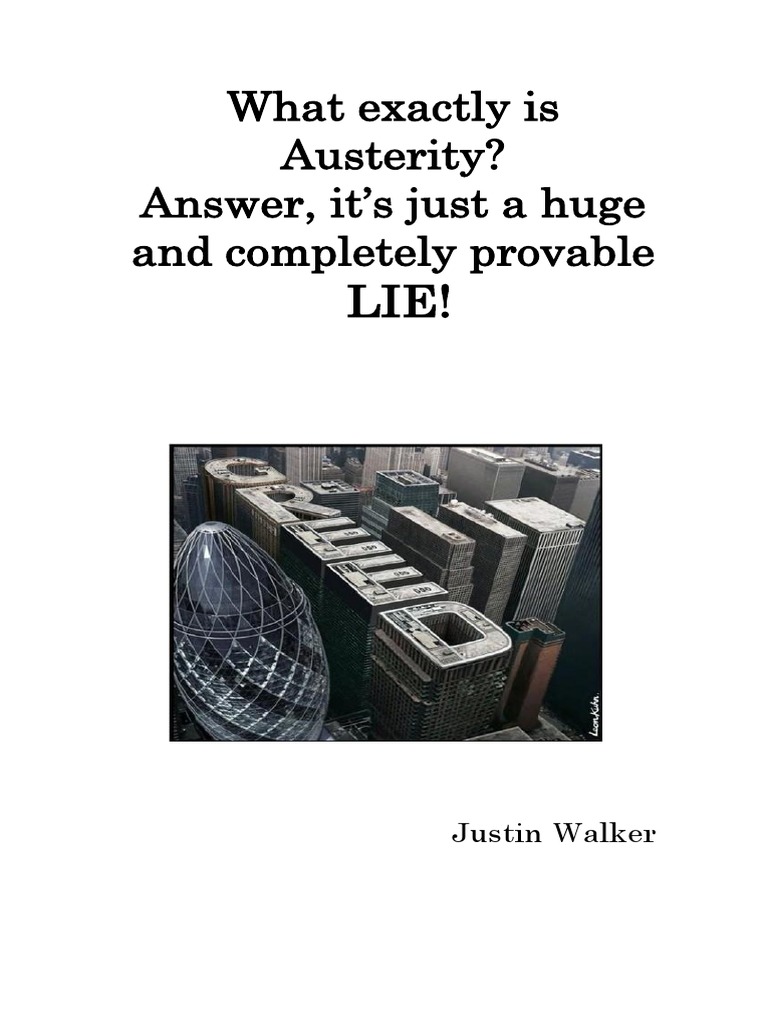 What Exactly Is Austerity? Answer, It's Just A Huge and Completely ...
