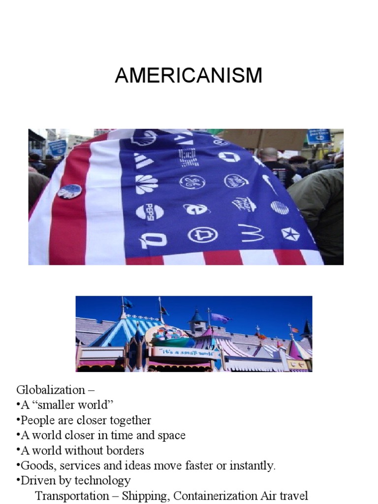 Americanism the concept | Globalization | The United States
