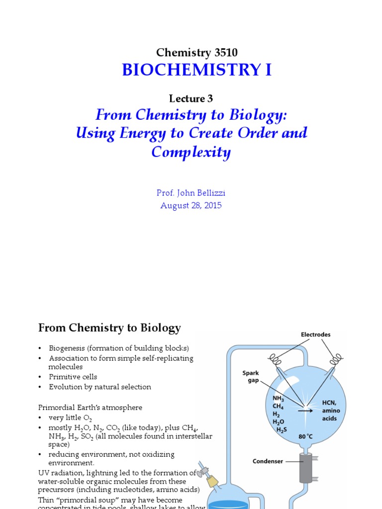 Biochemistry I: From Chemistry To Biology: Using Energy To Create Order ...