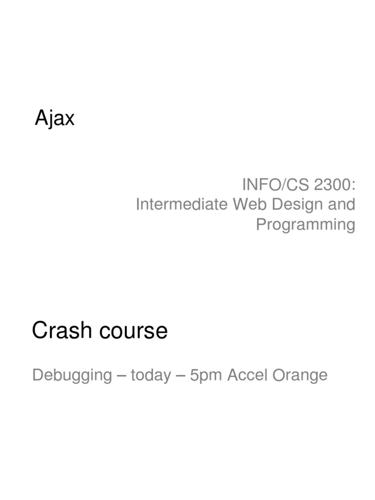 INFO/CS 2300: Intermediate Web Design and Programming | PDF | Ajax (Programming) | Json