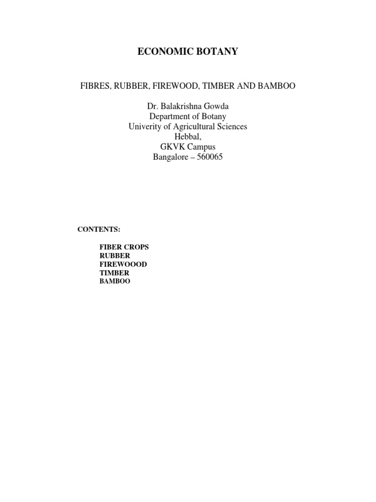 An Overview of Economic Botany with a Focus on Fibre Crops, Rubber ...
