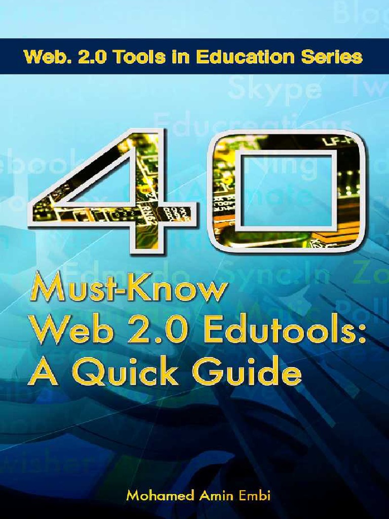 40 Must Know Web 2.0 Edutools | PDF | Twitter | Microblogging