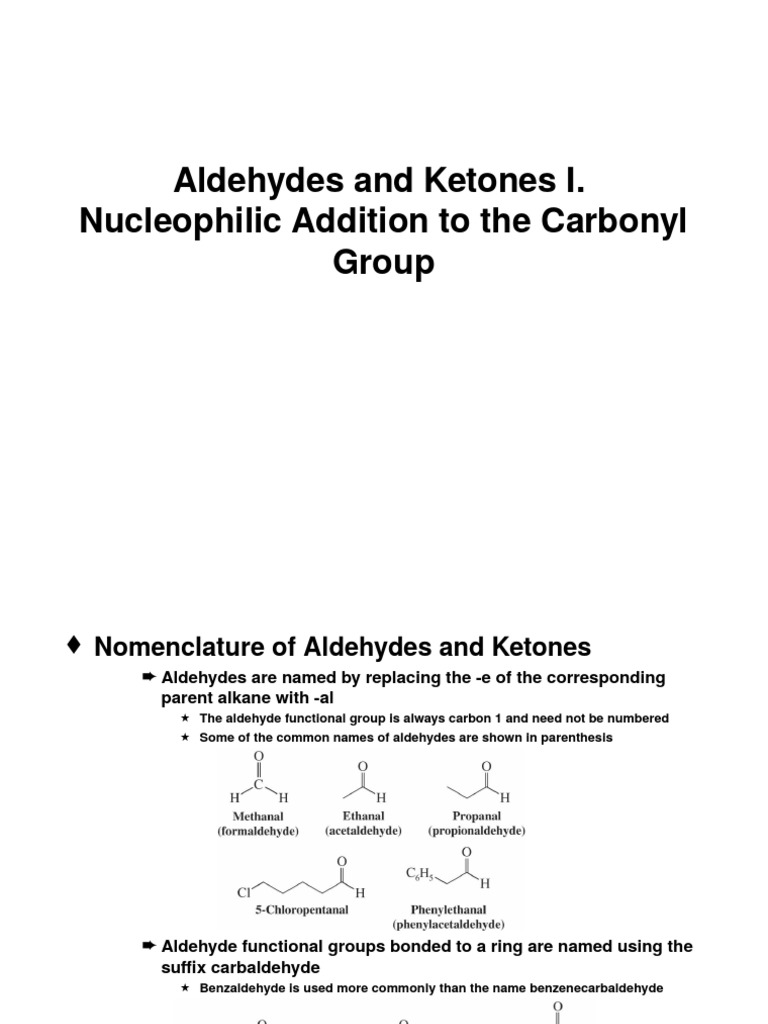 Aldehydes and Ketones I. Nucleophilic Addition To The Carbonyl Group ...