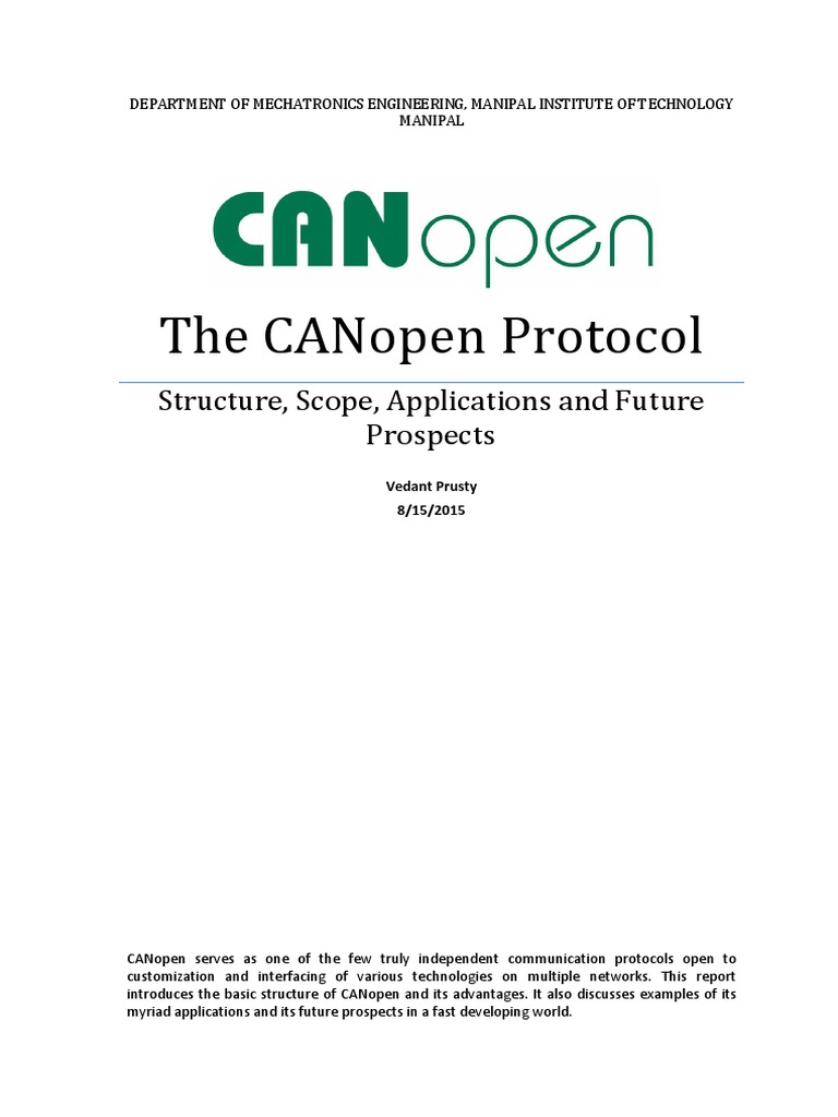 The CANOpen Protocol - Structure, Scope, Applications and Future ...