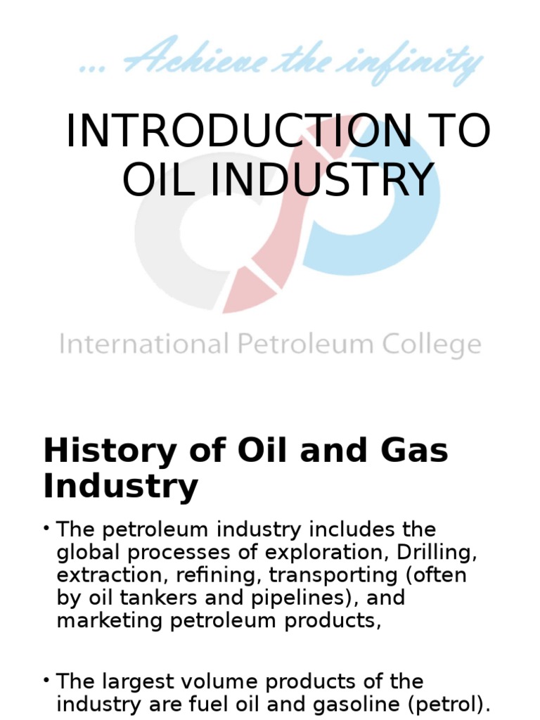 Introduction To Oil Industry | PDF | Oil Well | Petroleum