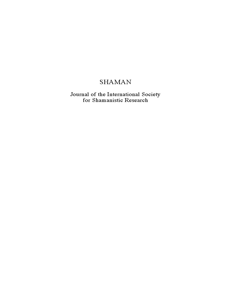 SHAMAN. Journal of The International Society For Shamanistic Research ...