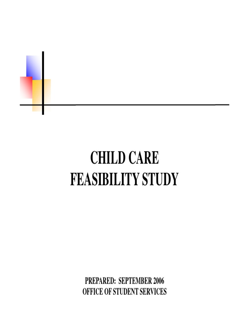 Child Care Feasibility Study | PDF | Preschool | Child Care