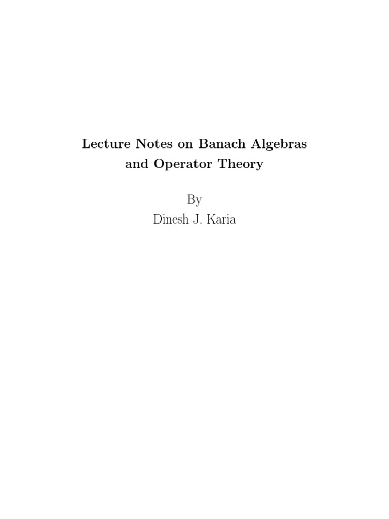 Banach Algebras and Operator Theory Notes | PDF | Operator (Mathematics ...