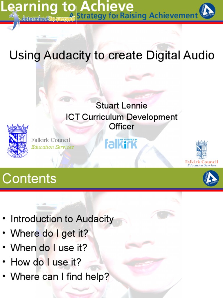 Using Audacity To Create Digital Audio: Stuart Lennie ICT Curriculum Development Officer | PDF ...