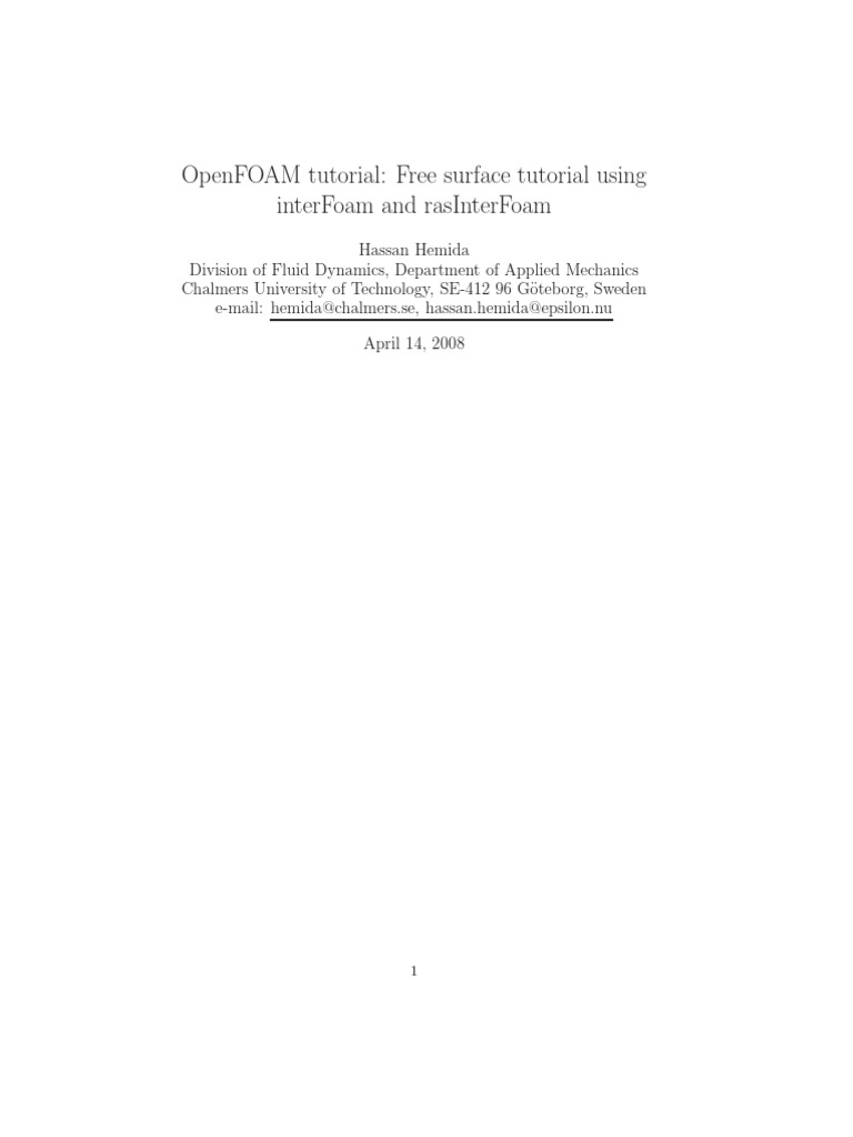 Openfoam Tutorial Free Surface Tutorial Using Interfoam And Rasinterfoam Hassan Hemida Vof