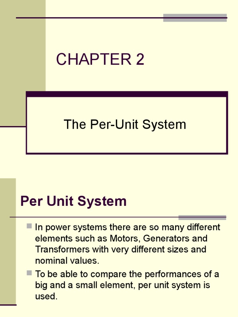 Chapter 2 The Per Unit System New | PDF | Quantity | Electromagnetism