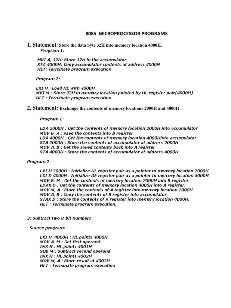 8085 Microprocessor Programs 1. Statement:: Store The Data Byte 32H Into Memory Location 4000H ...