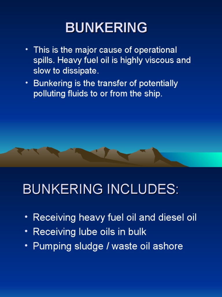 Bunker.ppt | Fuel Oil | Oil Tanker