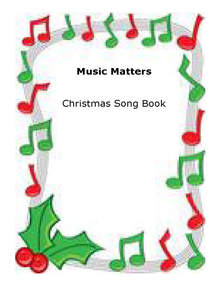 Music Matters Christmas Song Book | PDF | Holiday Songs | Christmas Music