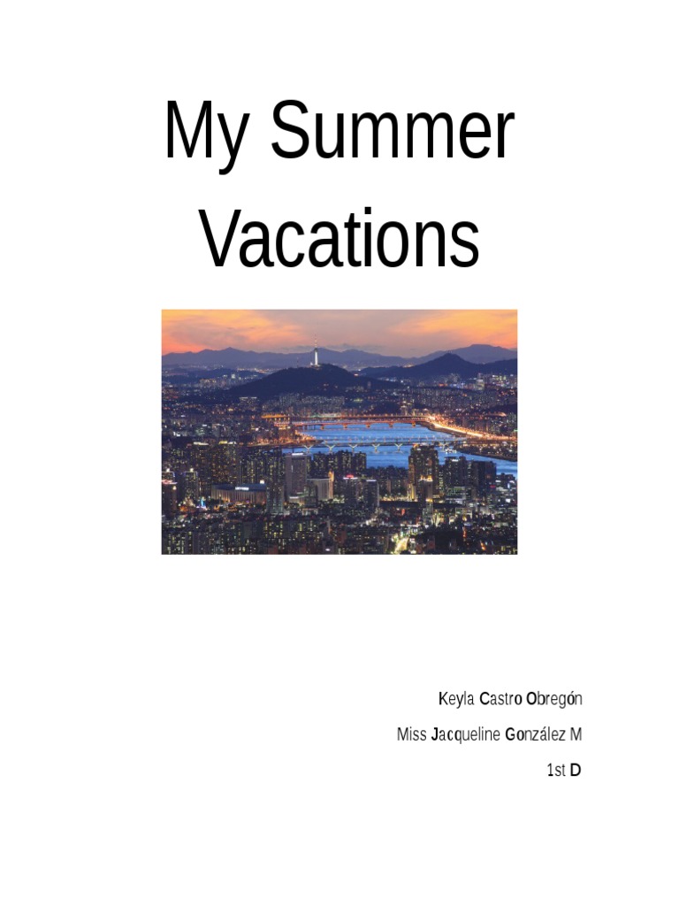 My Summer Vacations | PDF | Travel