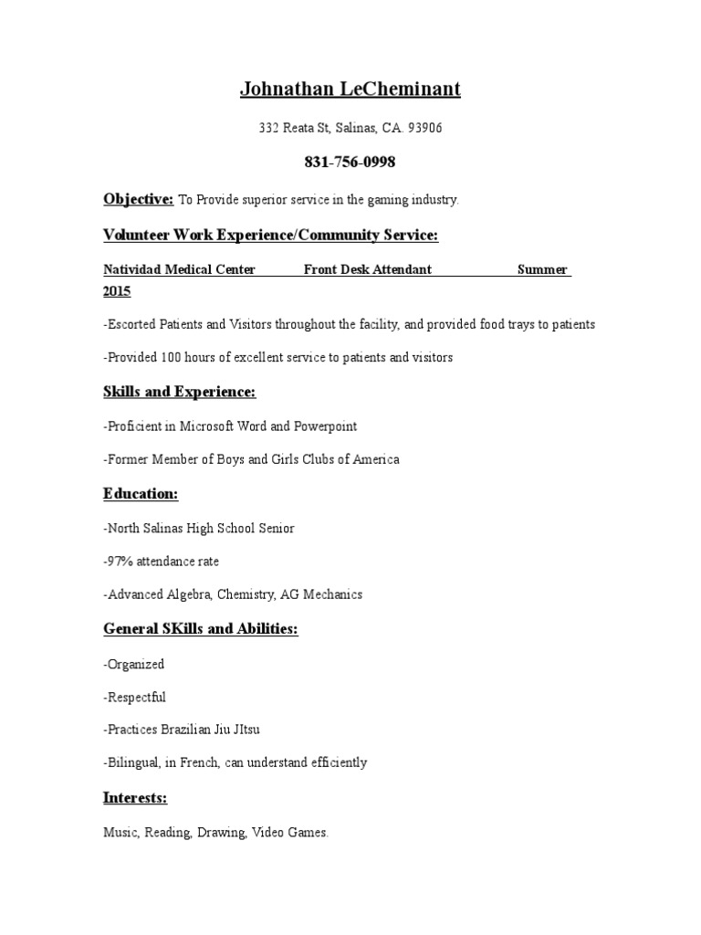 Johnathan Lecheminant: 831-756-0998 Objective: Volunteer Work ...