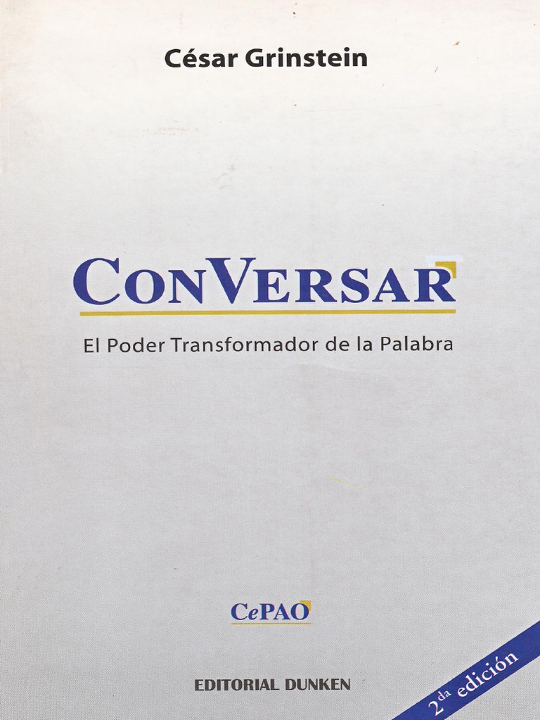 1 - A Grinstein Cesar - Conversar El Poder Transformador de La Palabra ...