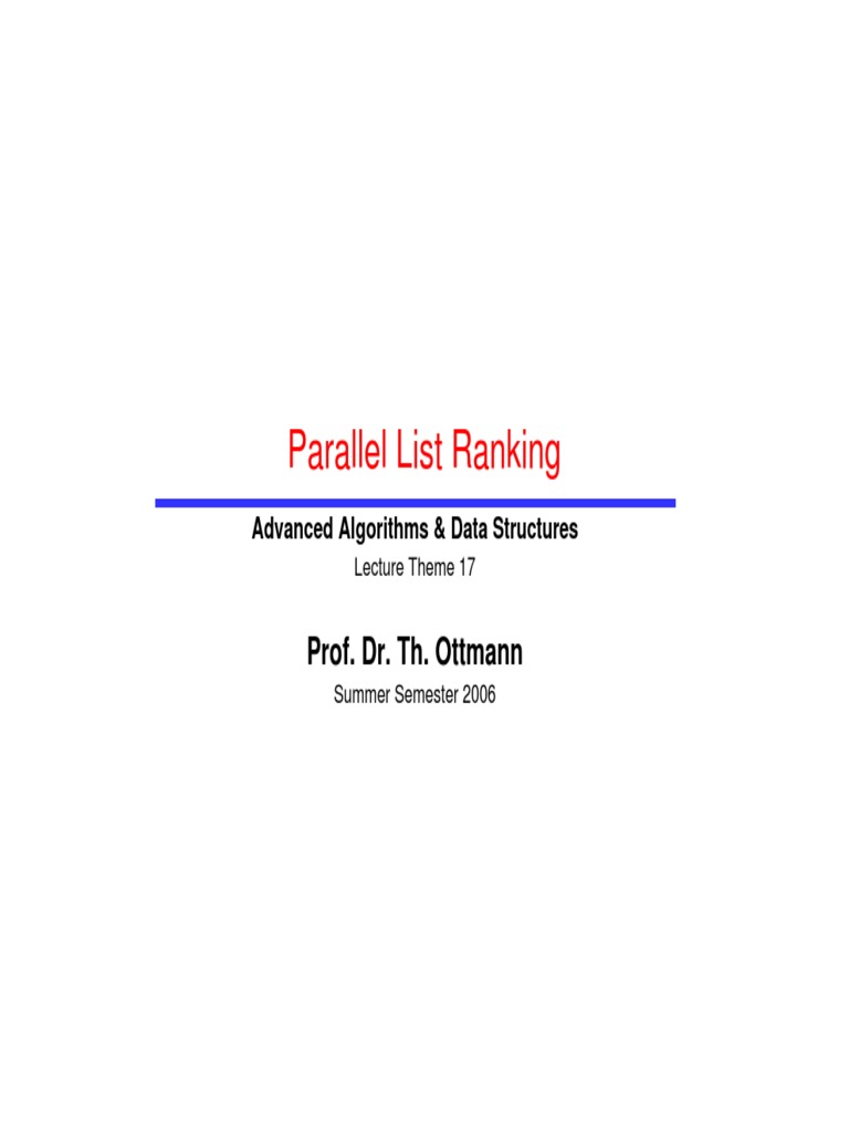 Parallel List Ranking: Prof. Dr. Th. Ottmann | PDF | Discrete ...