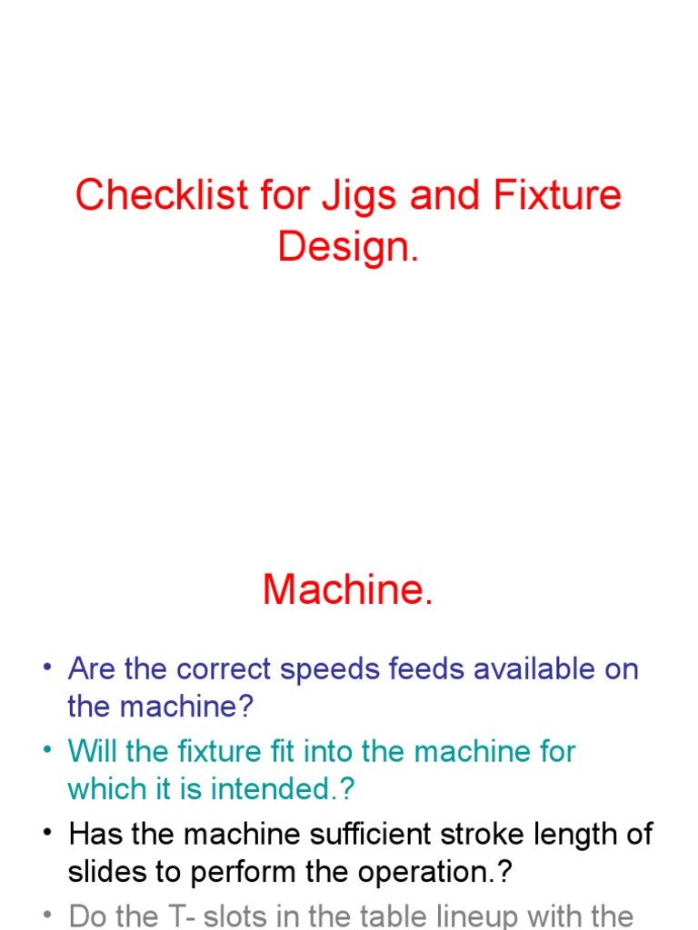 Jigs and Fixture Design Checklist | PDF | Technology & Engineering