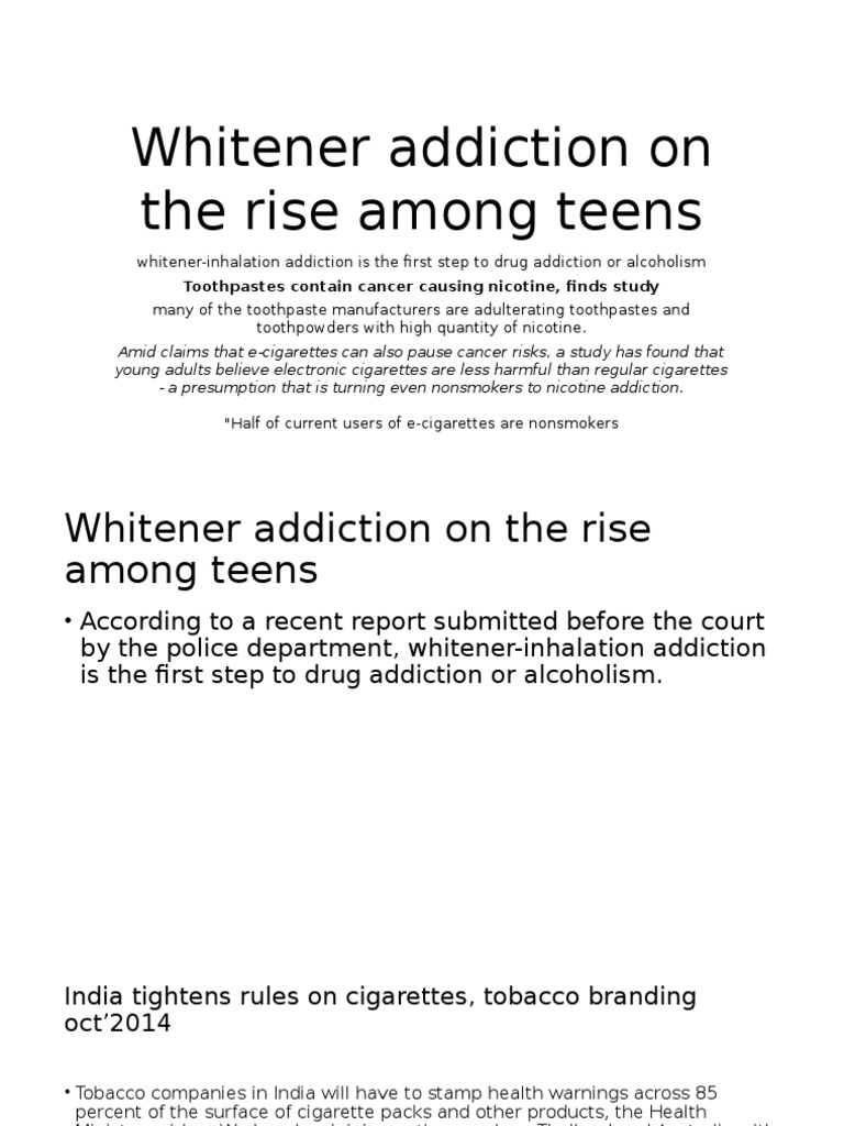 Whitener Addiction On The Rise Among Teens | PDF | Cigarette ...