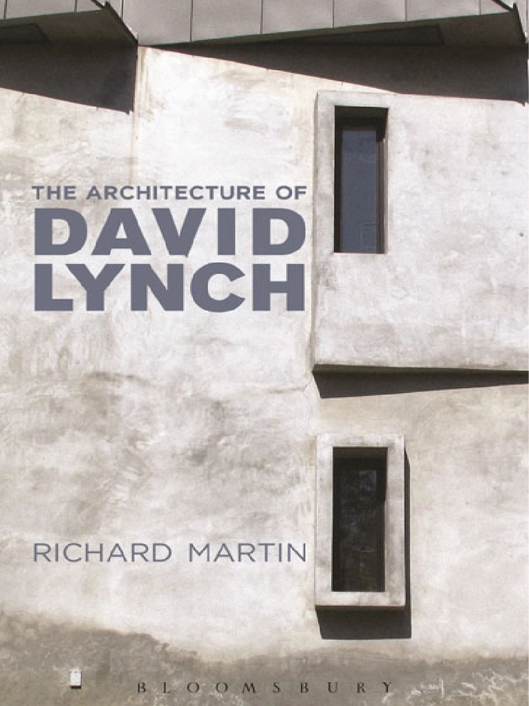Richard Martin - The Architecture of David Lynch | PDF | Space | Camera