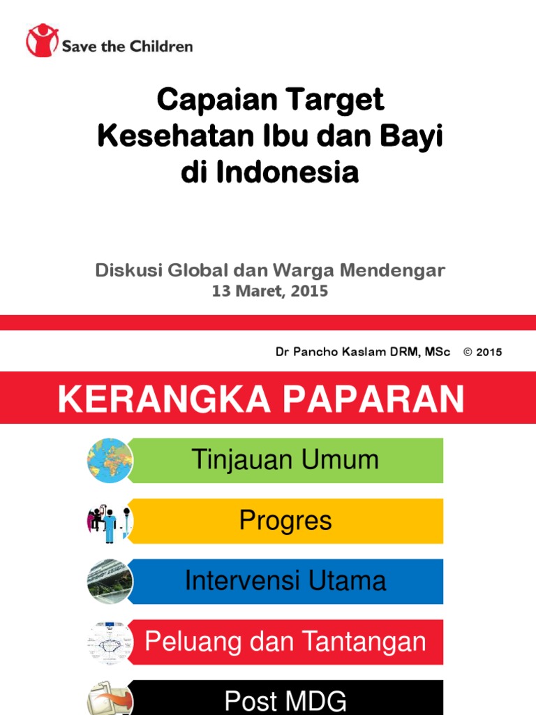 Capaian Target Kesehatan Ibu Dan Bayi Di Indonesia (Maret 2015) | PDF