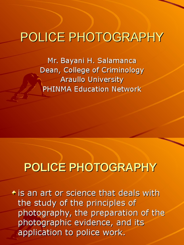 Police Photography Presentation | PDF | Lens (Optics) | Exposure ...