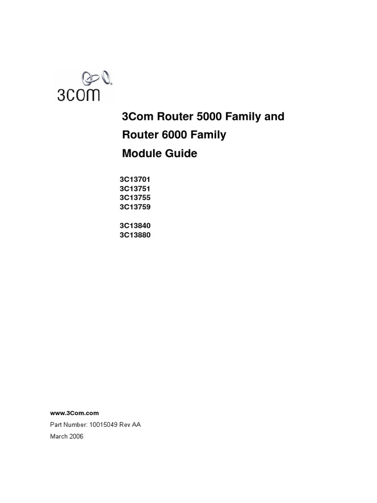 3com Router 5000 Family and Router 6000 Family Module Guide: 3C13701 ...