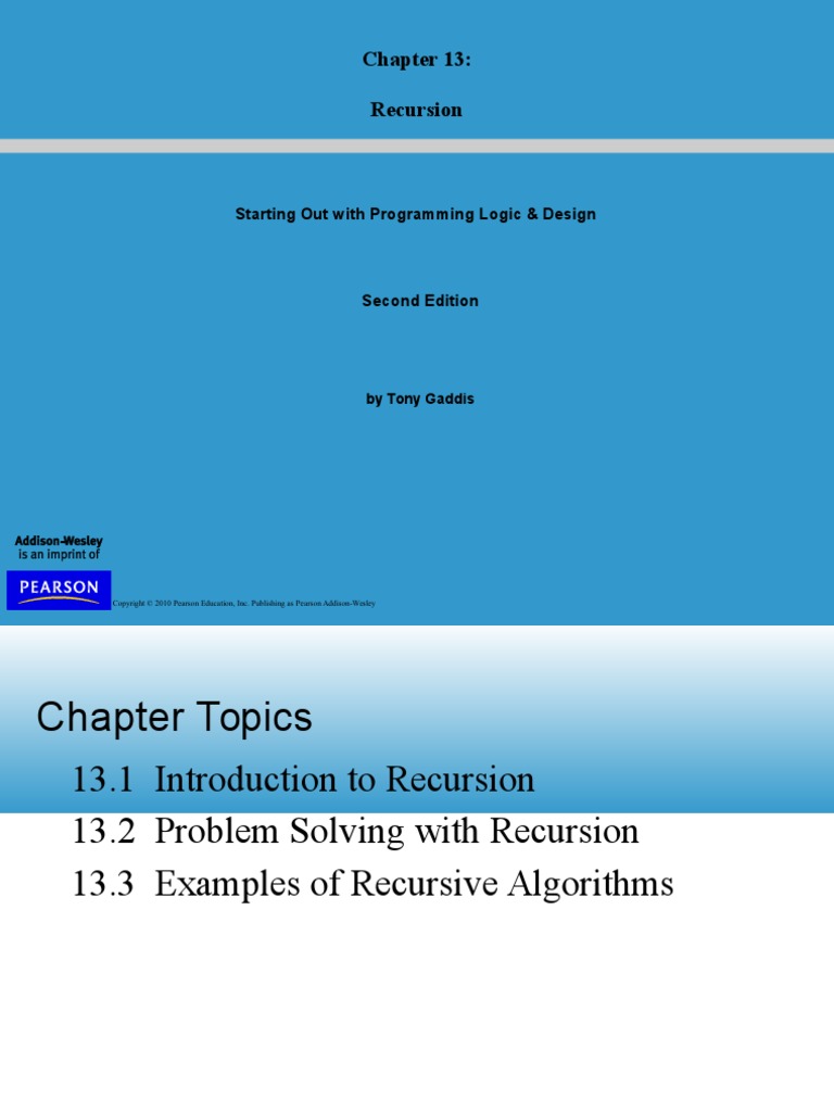 Starting Out With Programming Logic & Design - Chapter13 - Recursion ... Starting Out With Programming Logic & Design - Chapter13 - Recursion ...