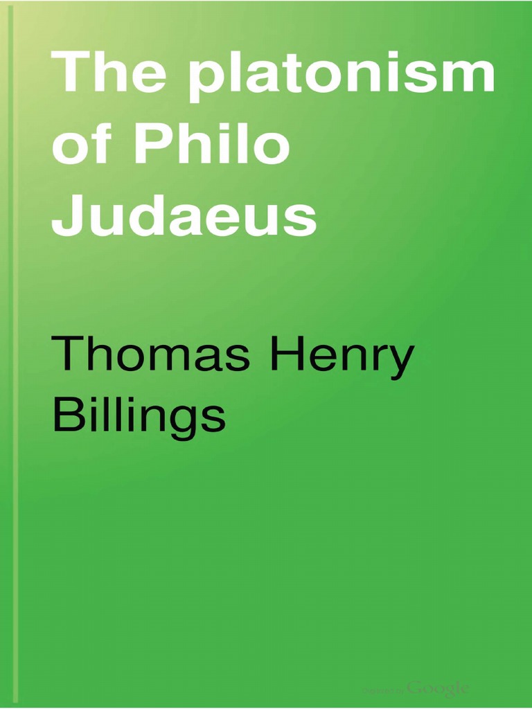 The Platonism of Philo Judaeus | PDF | Platonism | Logos