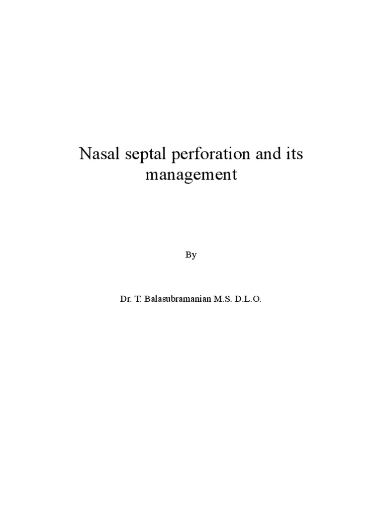 Nasal Septal Perforation | PDF | Human Nose | Face