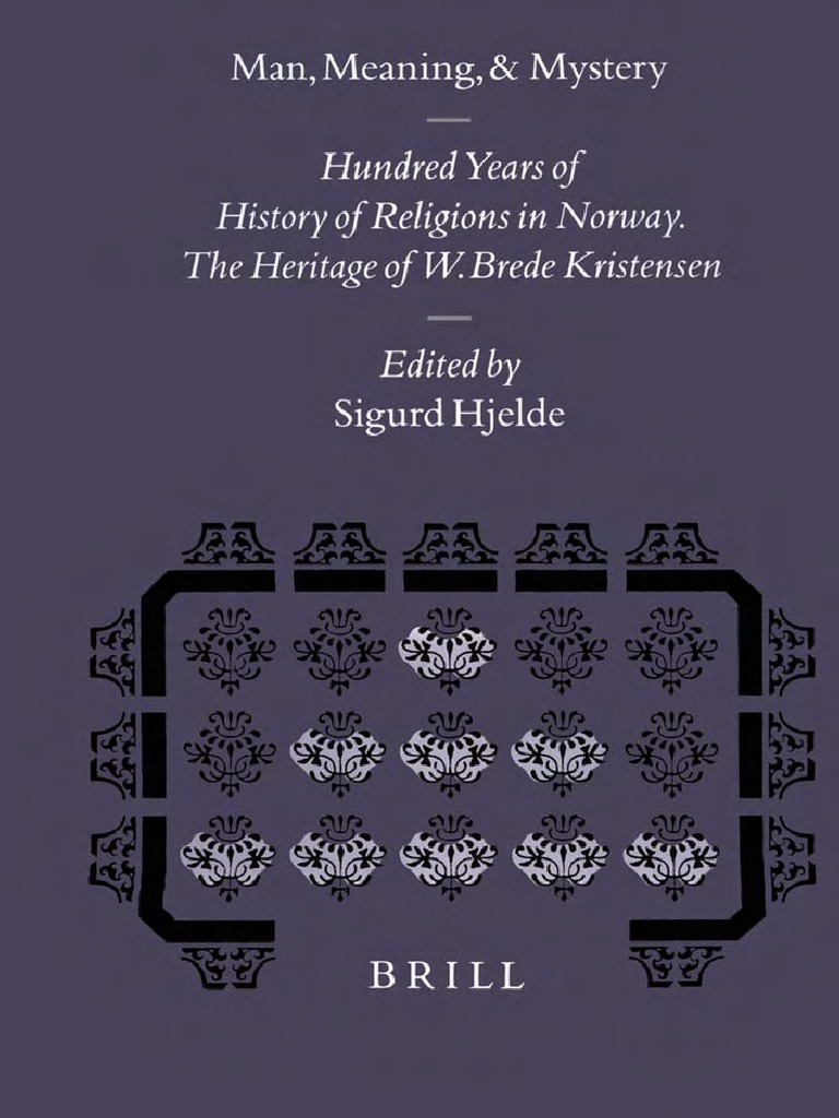 Sigurd Hjelde (Ed.) - Man, Meaning, and Mystery 100 Years of History of ...