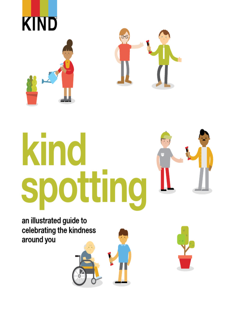 Kind Spotting: An Illustrated Guide To Celebrating The Kindness Around ...