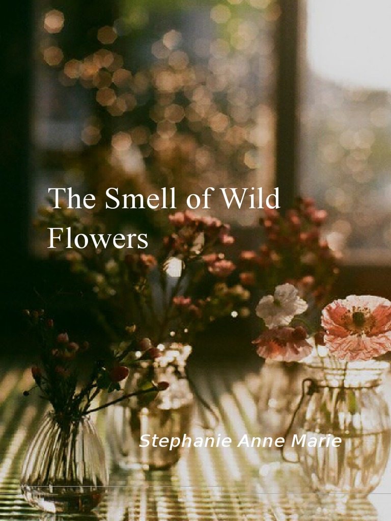 The Smell of Wild Flowers Poem | PDF | Language Arts & Discipline | Art