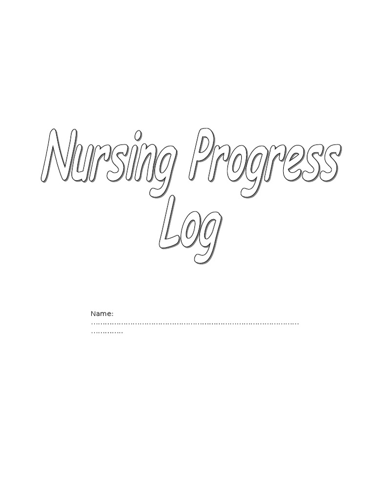 Full Nursing Progress Log | Download Free PDF | Radiography | Surgery