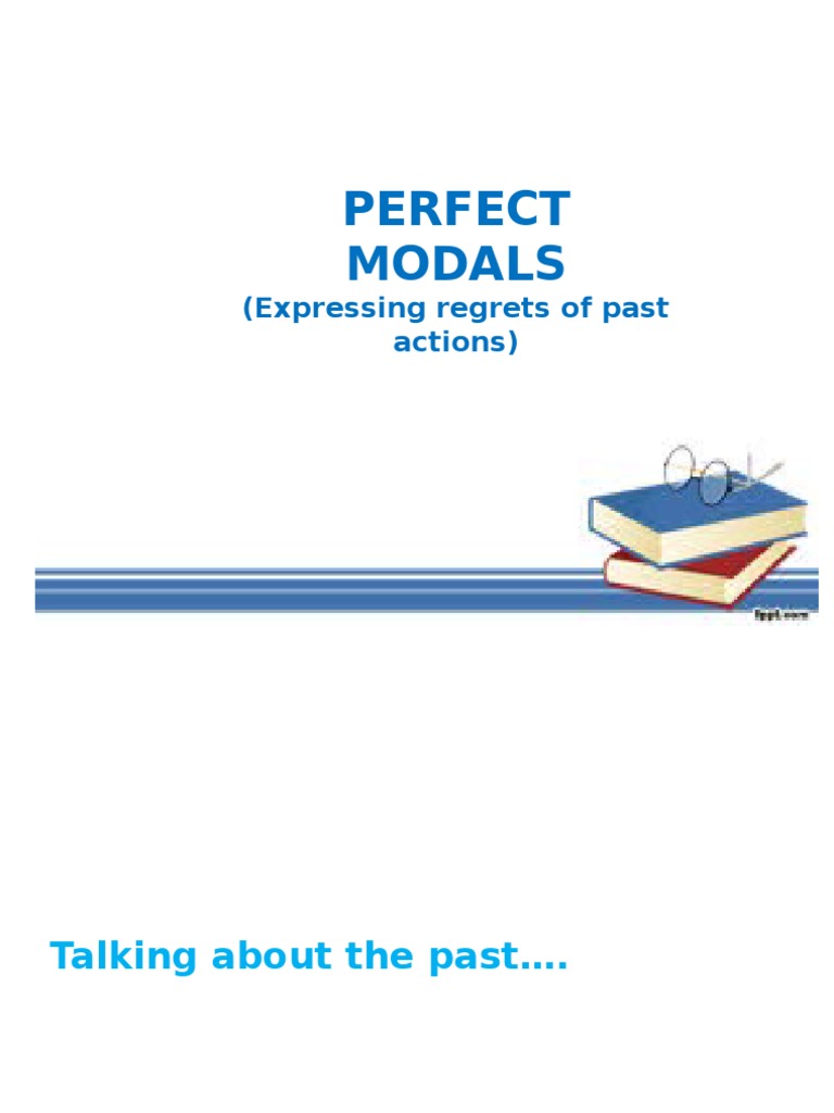 Perfect Modals | PDF | Perfect (Grammar) | Semantics
